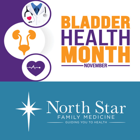 Bladder Health Month Tips | North Star Family Medicine